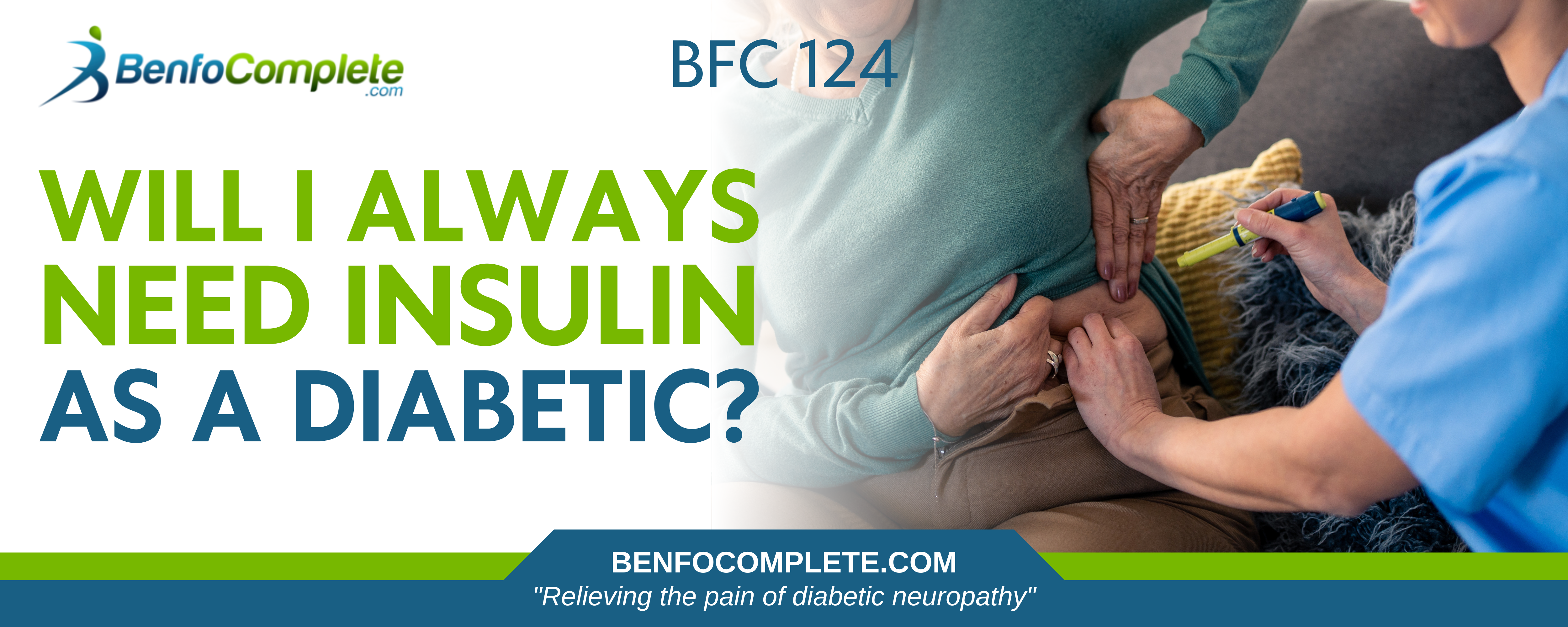 Will I Always Need Insulin as a Diabetic? – BenfoComplete